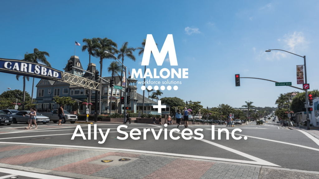 Malone Workforce Solutions Announces Acquisition of Ally Services, Inc ...